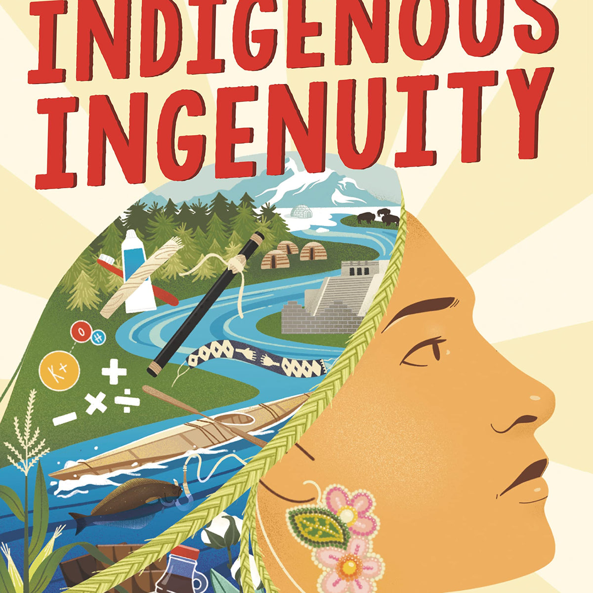 Indigenous Ingenuity: A Celebration – Treehouse Toys